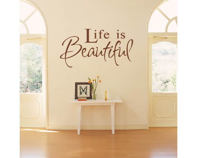 Vinyl Wall Saying: Life is Beautiful