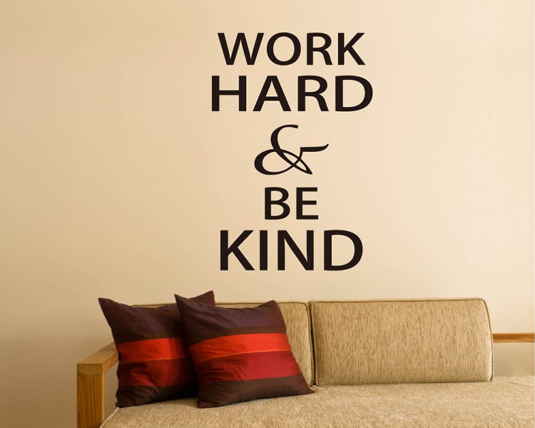 Work Hard & Be Kind Quotes Wall Decal Motivational Vinyl Art Stickers